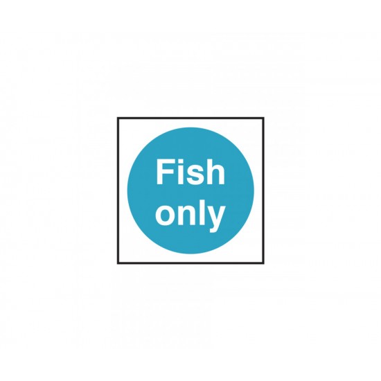 Food Prepartion Signs : Fish Only Sticker Sign 100mm - Catering ...