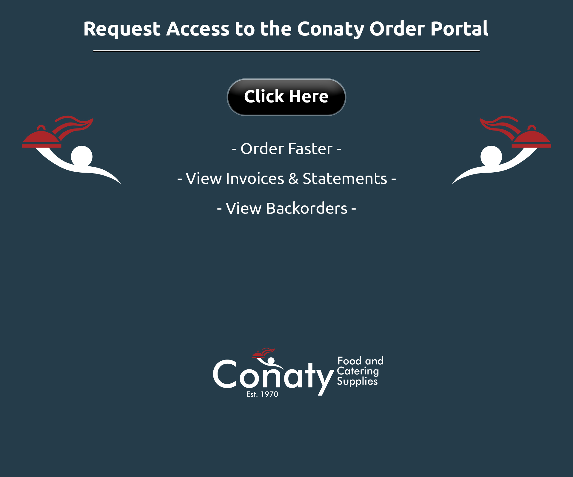 Request Access to Conaty Order Portal